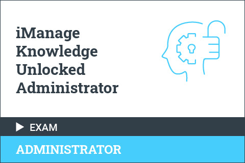 Exams – Tagged "iManage Knowledge Unlocked" – iManage